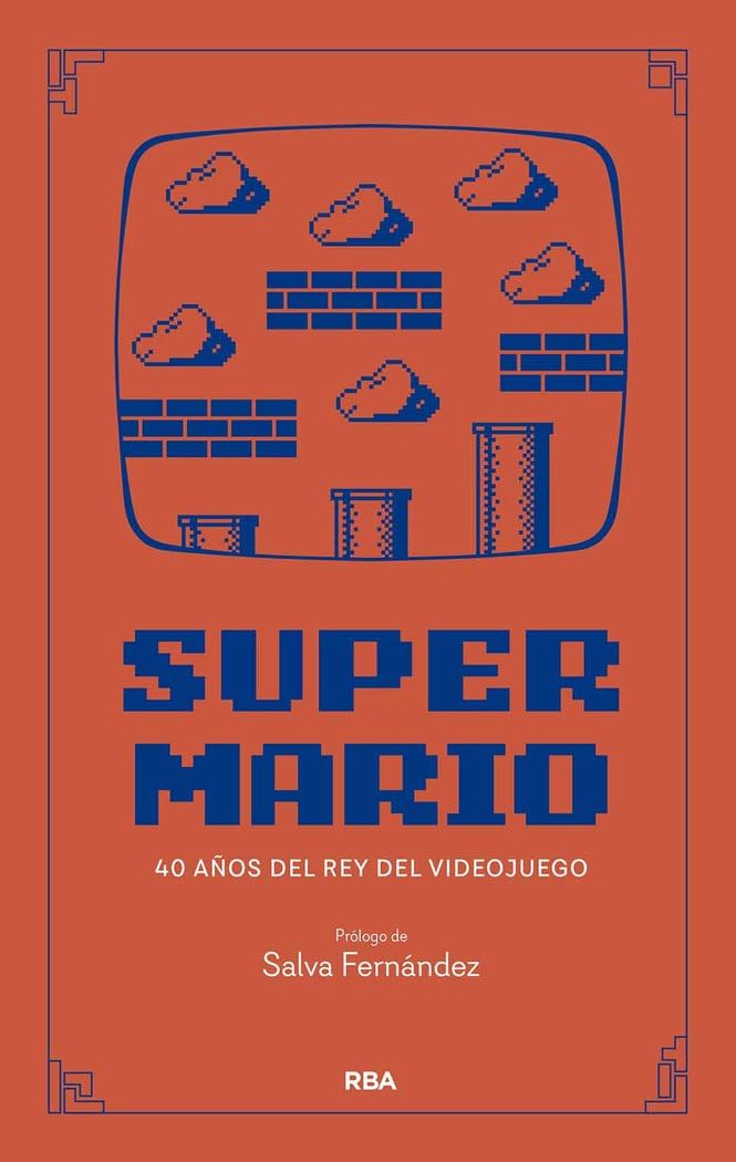 SUPER MARIO 40 AÑOS REVOLUCIONANDO EL VIDEOJUEGO – Internacional Libros ...