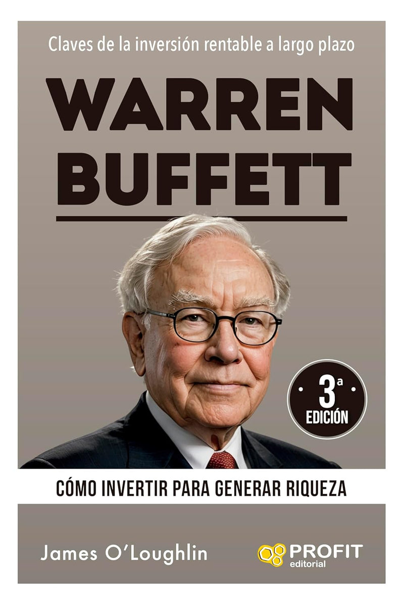 WARREN BUFFETT CLAVES DE LA INVERSION RENTABLE A LARGO PLAZO ...